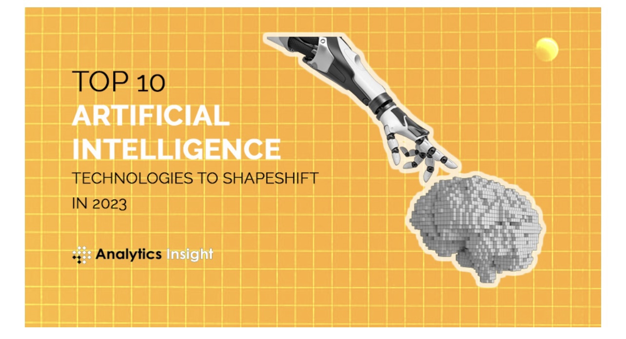 TOP 10 ARTIFICIAL INTELLIGENCE TECHNOLOGIES TO SHAPESHIFT IN 2023 – ai eCommerce